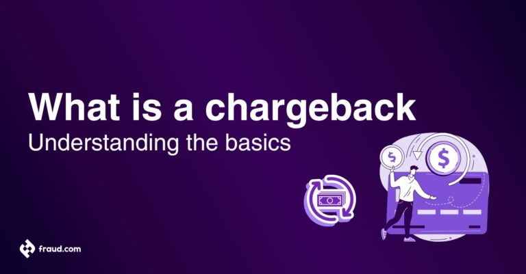 What is a chargeback - Understanding the basics | Fraud.com
