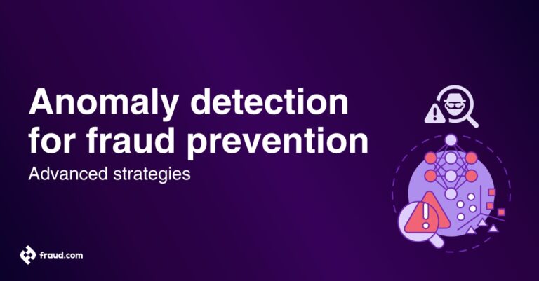 Anomaly detection for fraud prevention - Advanced strategies | Fraud.com