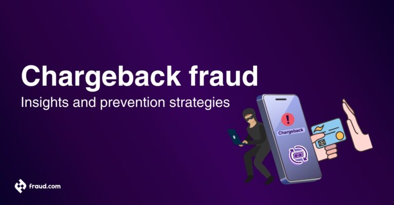 Chargeback fraud - Insights and prevention strategies | Fraud.com