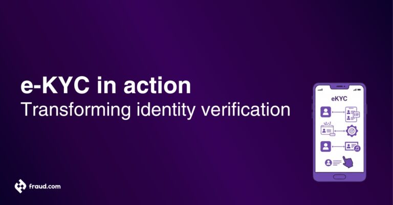 eKYC in action - Transforming identity verification | Fraud.com